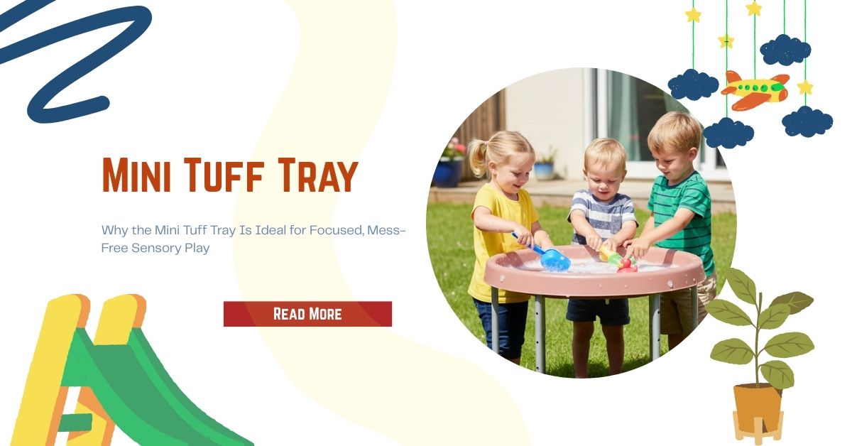 Mini Tuff Tray Uses: Sensory Play Ideas for Small Spaces – Kub Direct